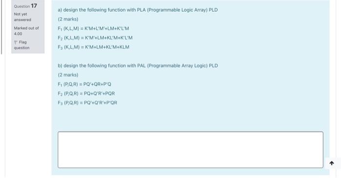Solved Question 17 Not yet answered Marked out of 4.00 Flag | Chegg.com