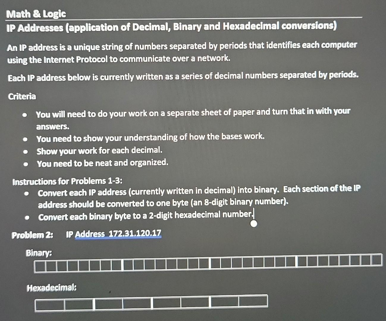 Solved IP Addresses (application of Decimal, Binary and | Chegg.com