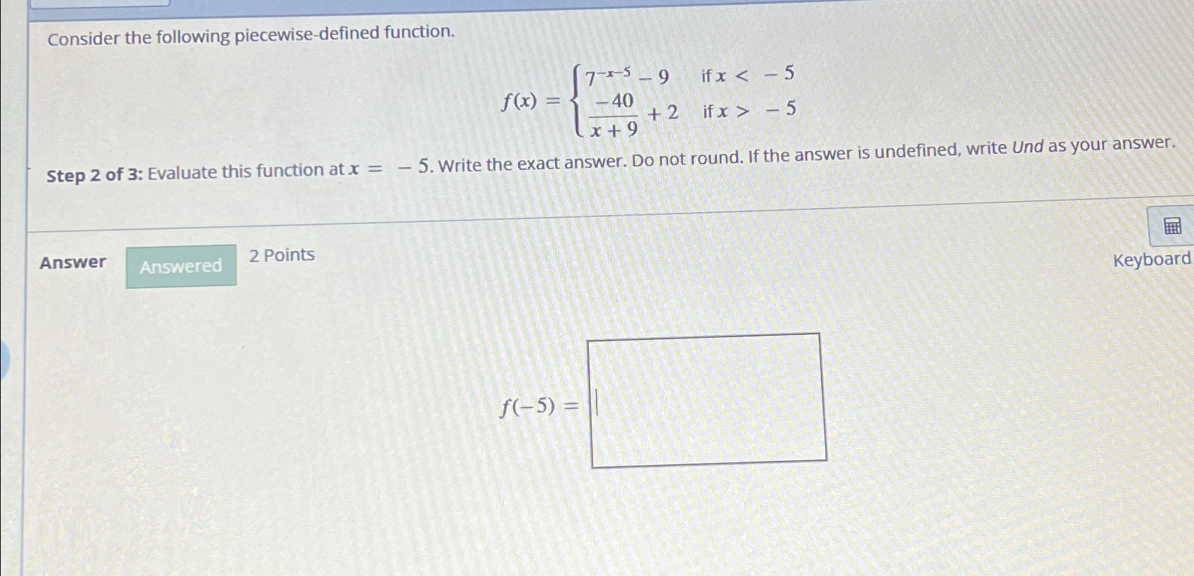 Solved Consider the following piecewise-defined | Chegg.com