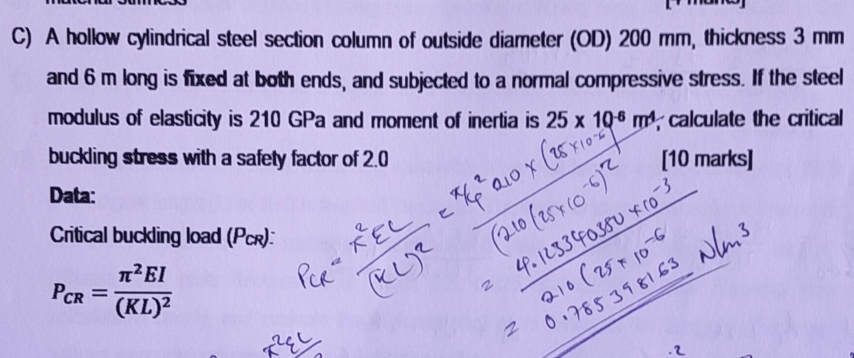 Solved C) A hollow cylindrical steel section column of | Chegg.com