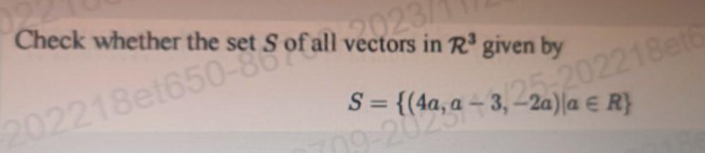 Solved Check whether the set S ﻿of all vectors in R3 ﻿given | Chegg.com