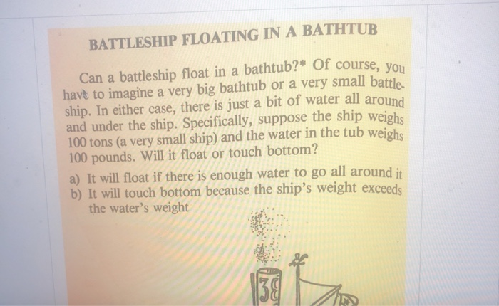Solved BATTLESHIP FLOATING IN A BATHTUB Can a battleship | Chegg.com