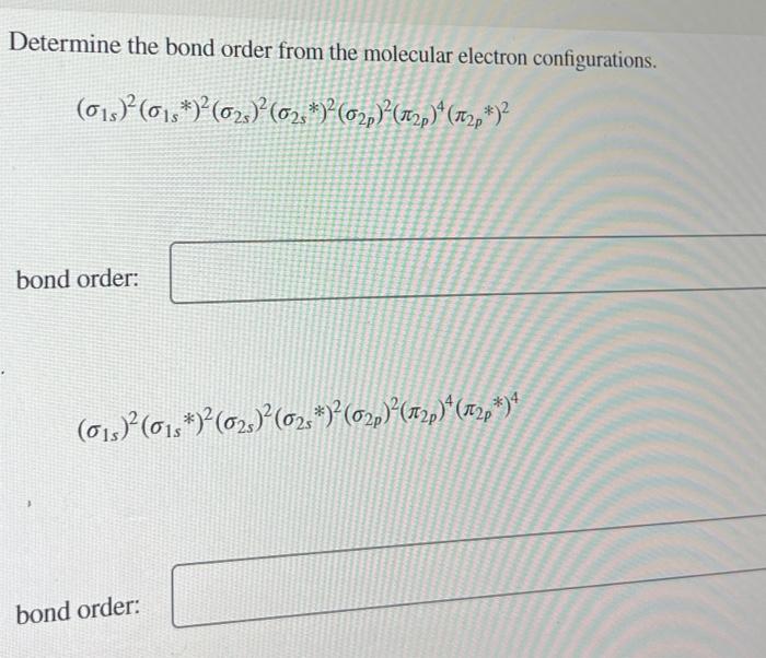 Solved Determine the bond order from the molecular electron | Chegg.com