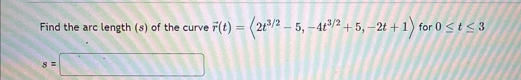 Solved Find the arc length (s) ﻿of the curve | Chegg.com