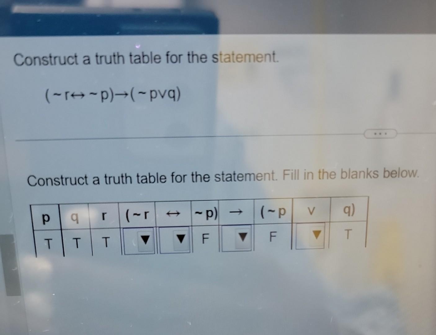 Solved Construct a truth table for the statement. | Chegg.com
