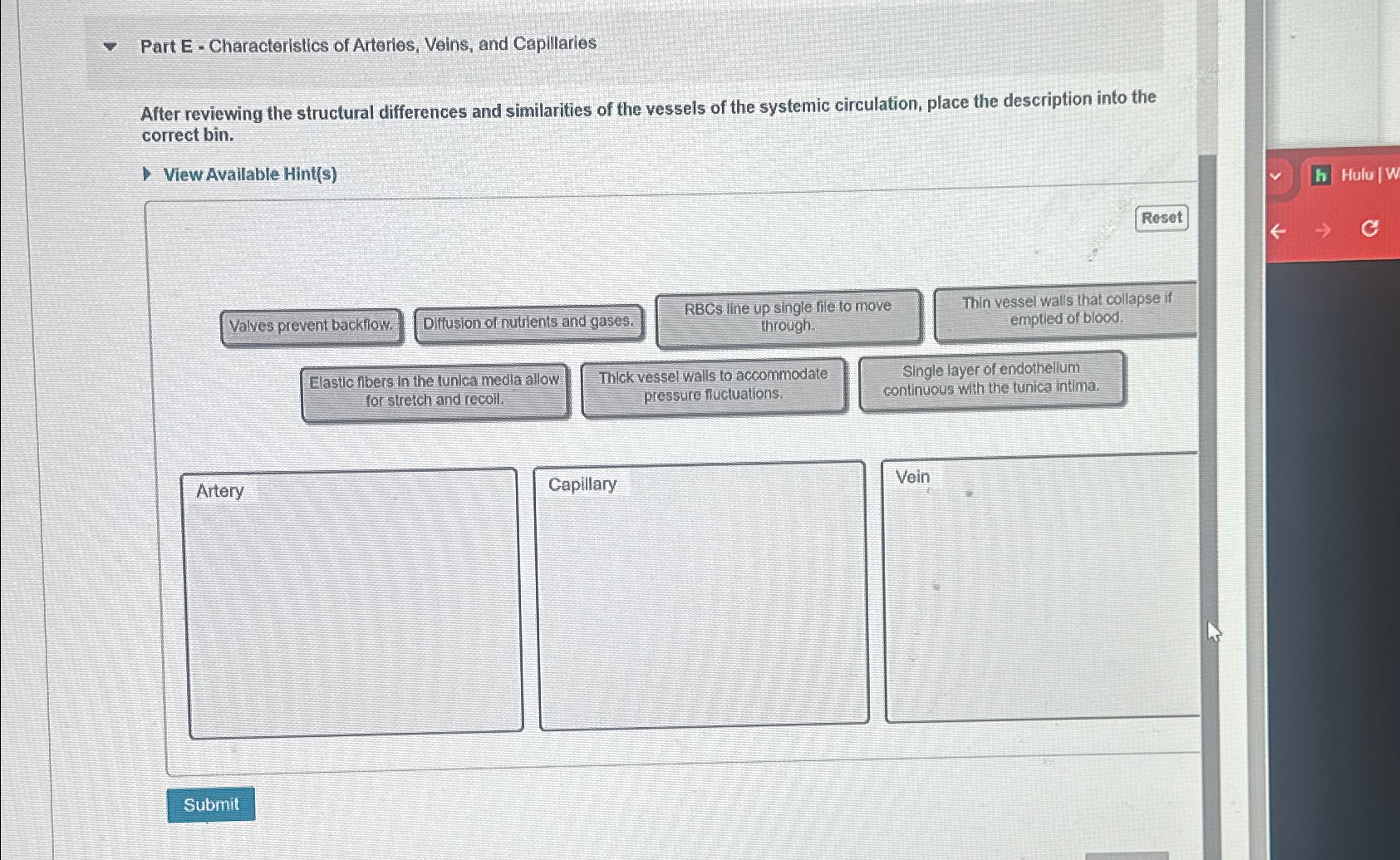 Solved Part E - ﻿Characteristics of Arteries, Veins, and | Chegg.com