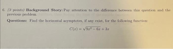 Solved 6. (3 points) Background Story: Pay attention to the | Chegg.com
