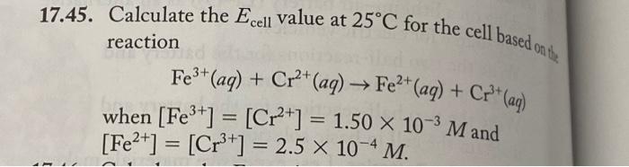 Solved 45. Calculate the Ecell value at 25∘C for the cell | Chegg.com