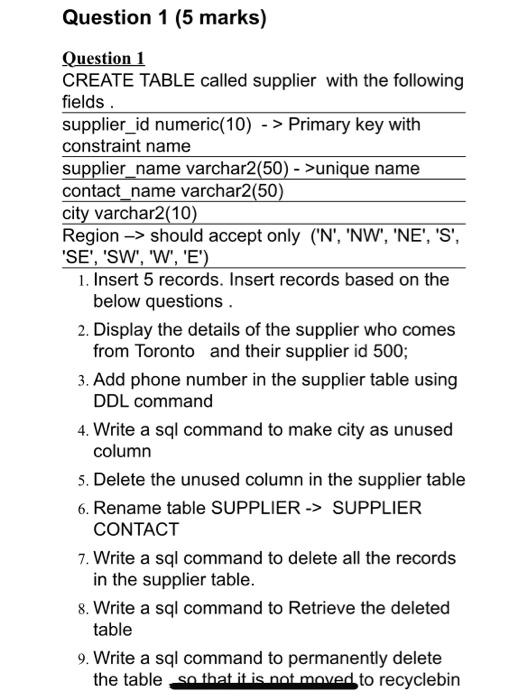 Solved Question 1 ( 5 marks) Question 1 CREATE TABLE called | Chegg.com Solved Question 1 ( 5 marks) Question 1 CREATE TABLE called | Chegg.com