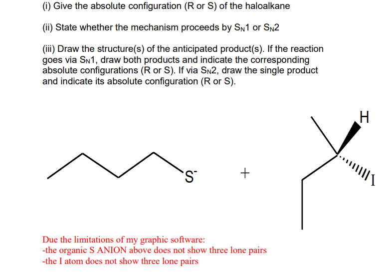 Solved (i) ﻿Give the absolute configuration (R or S) ﻿of the | Chegg.com