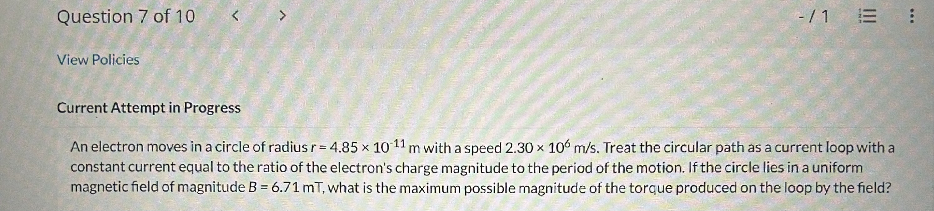 Solved Question 7 ﻿of 10View PoliciesCurrent Attempt in | Chegg.com