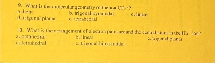 Solved 9. What is the molecular geometry of the ion CF2²? a. | Chegg.com
