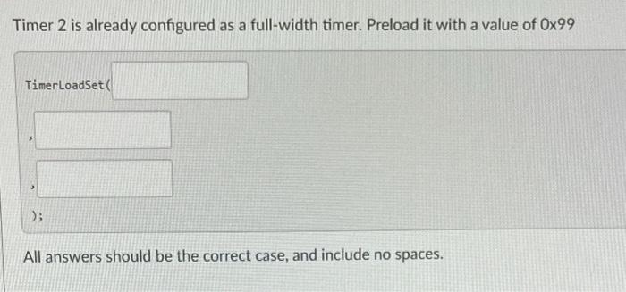 Solved Timer 2 Is Already Configured As A Full Width Timer