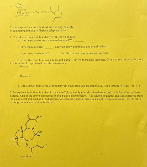 Solved Tirandamycin B - a microbial extract that may be | Chegg.com