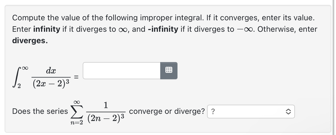 Solved Compute the value of the following improper integral. | Chegg.com