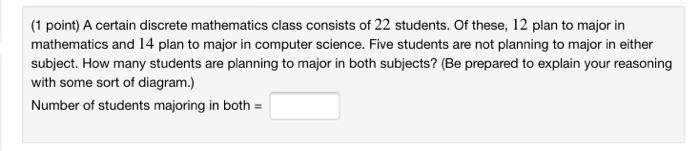 Solved (1 point) A certain discrete mathematics class | Chegg.com