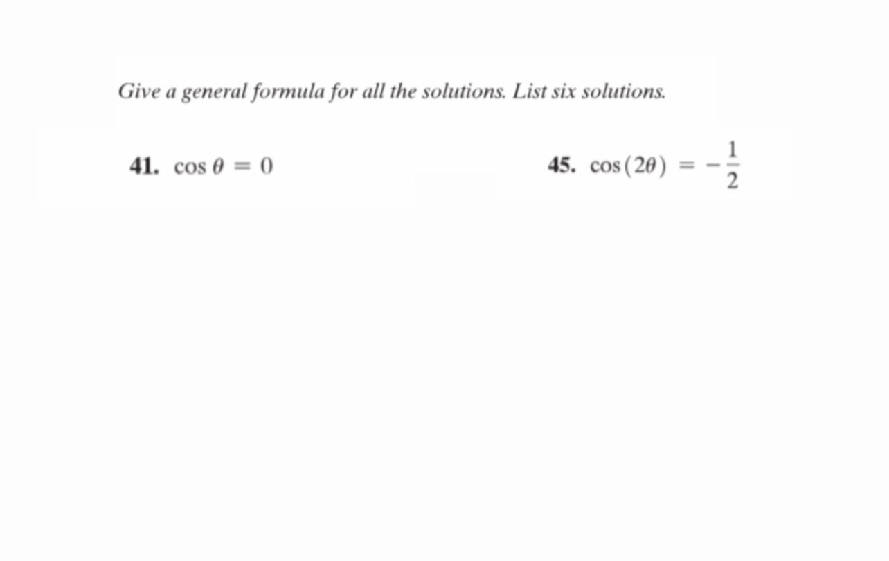Solved Give a general formula for all the solutions. List | Chegg.com