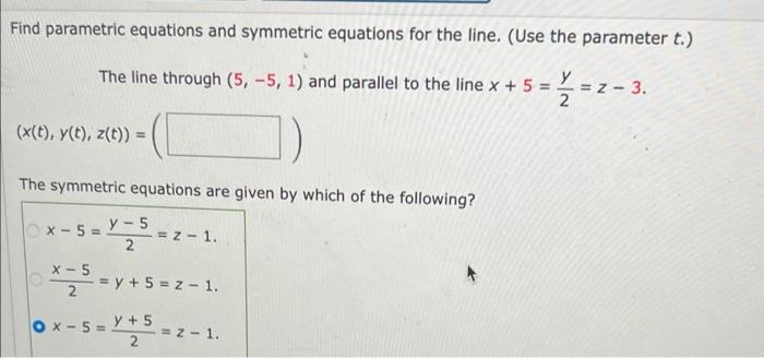 Solved Find parametric equations and symmetric equations for | Chegg.com
