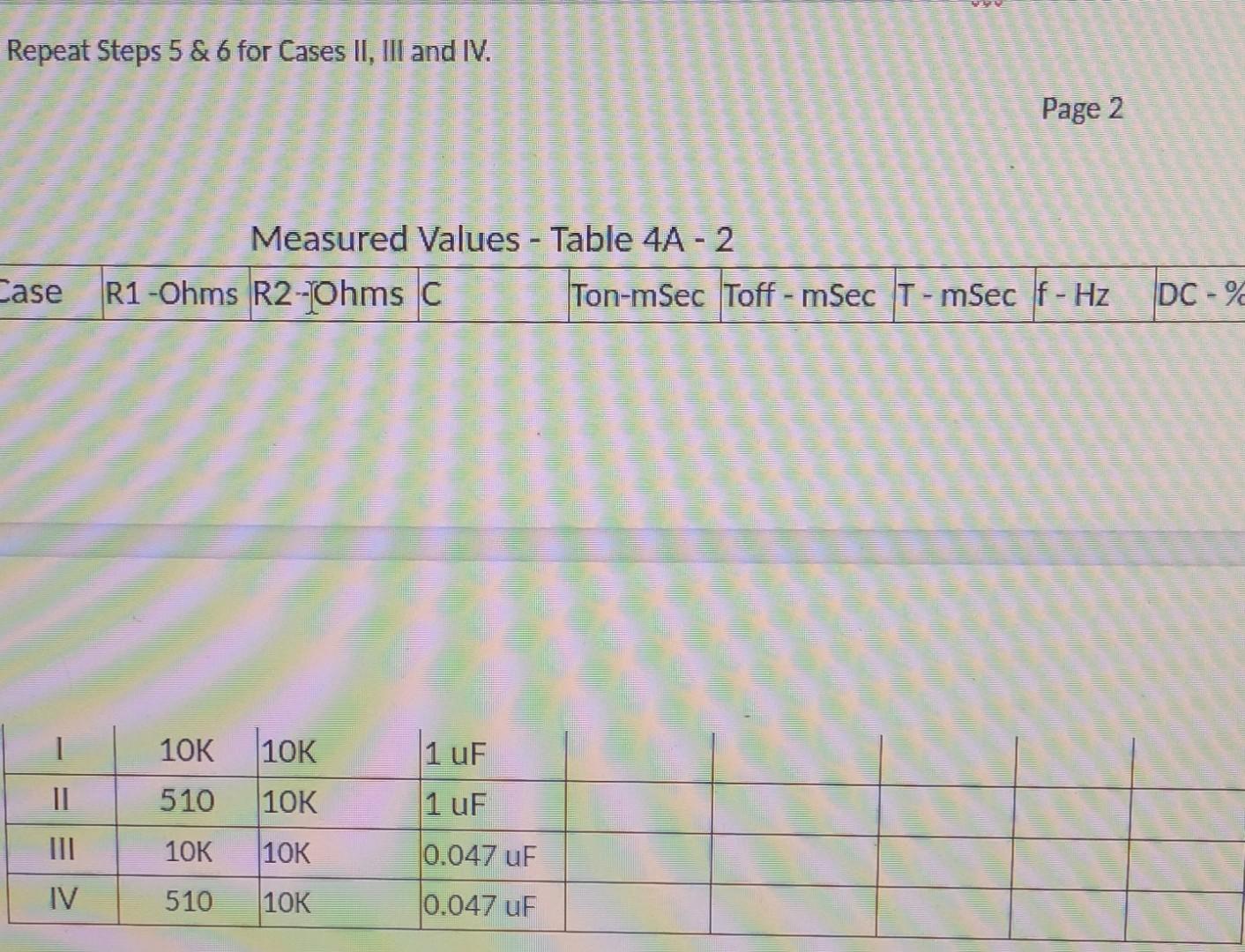 Repeat Steps 5&6 for Cases II, III and IV. | Chegg.com