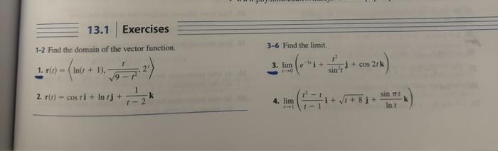 Solved 1-2 Find the domain of the vector function. 1. | Chegg.com