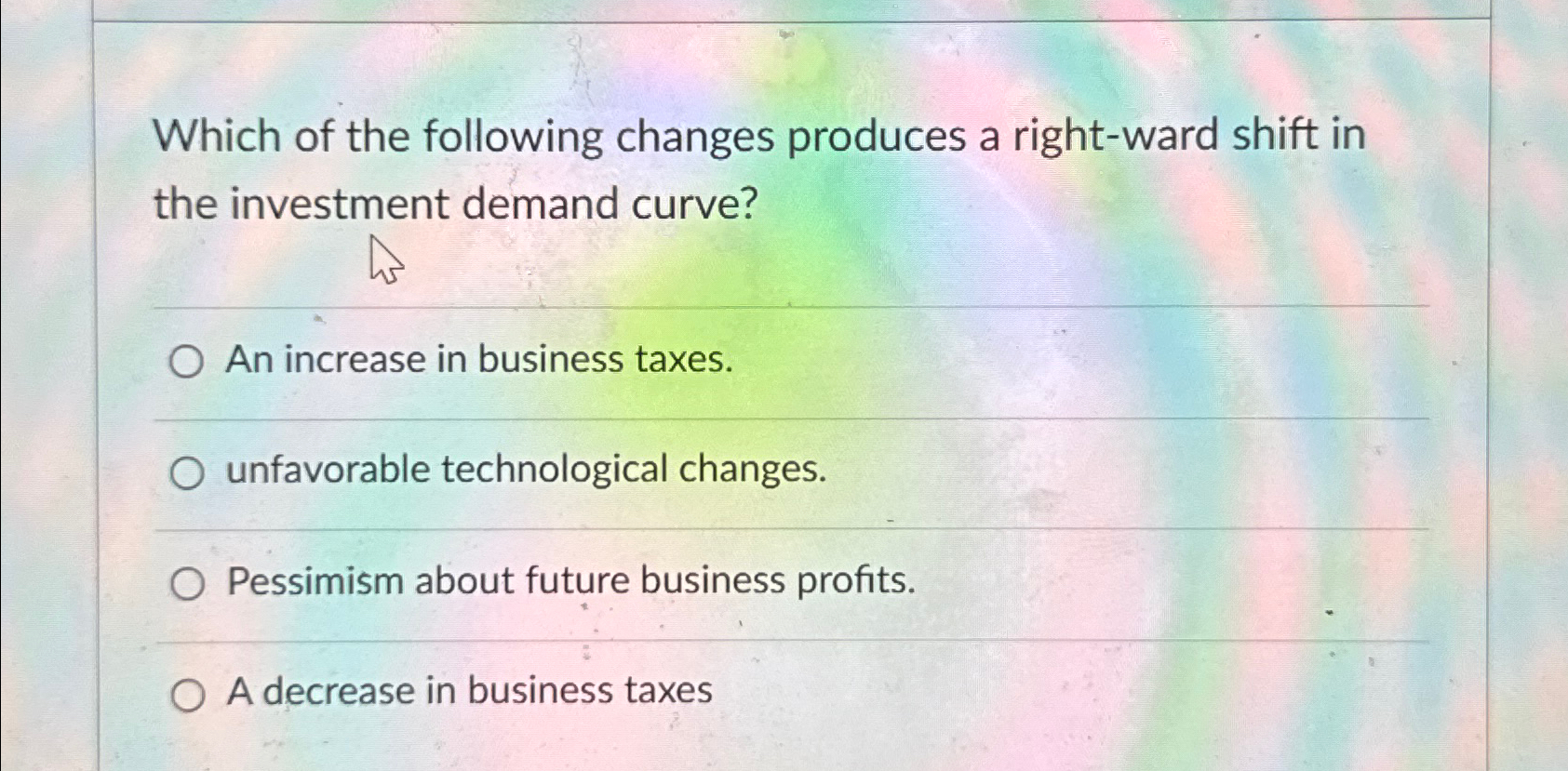 Solved Which of the following changes produces a right-ward | Chegg.com
