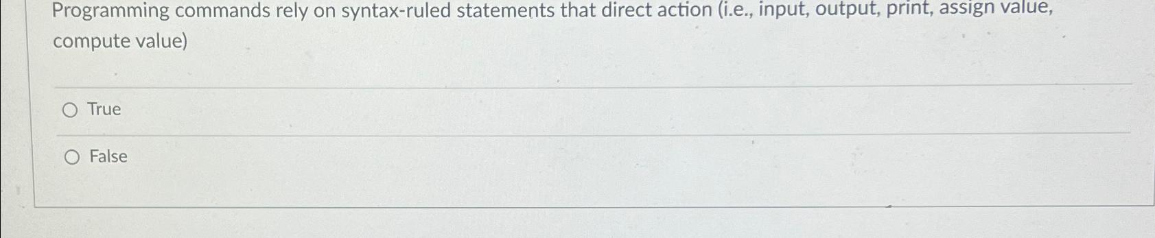 Solved Programming commands rely on syntax-ruled statements | Chegg.com