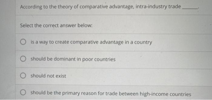 Solved According to the theory of comparative advantage, | Chegg.com