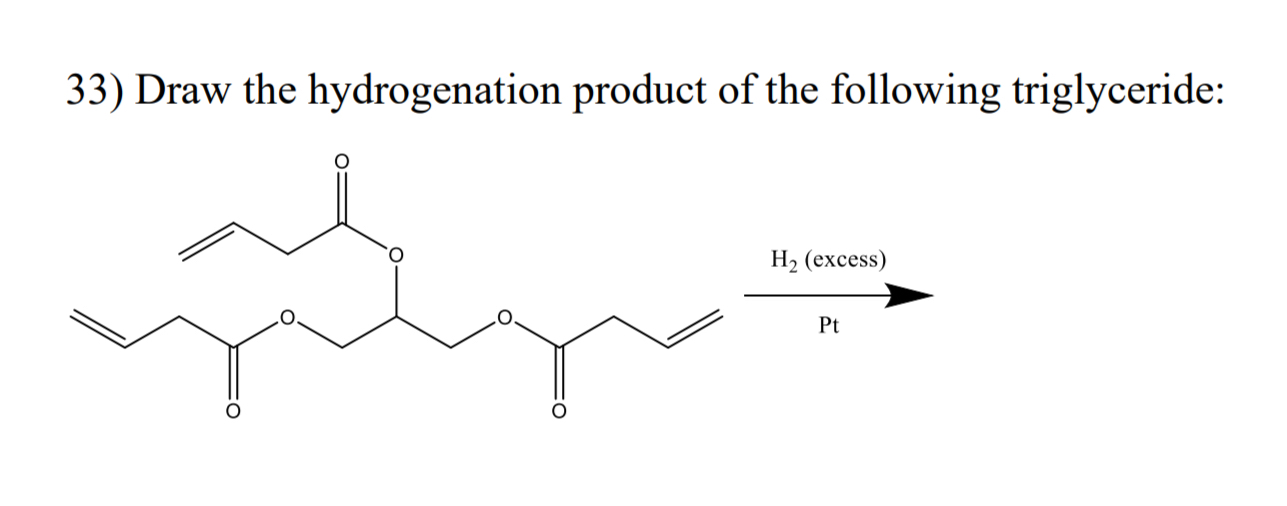 Solved Draw the hydrogenation product of the following | Chegg.com
