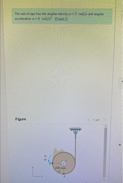 Solved The reel of rope has the angular velocity =3 rad/s | Chegg.com