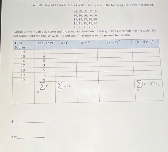 Solved A math class of 25 students took a 20 points quiz and | Chegg.com