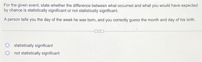 Solved For the given event, state whether the difference | Chegg.com