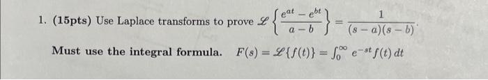 Solved 1. (15pts) Use Laplace transforms to prove | Chegg.com