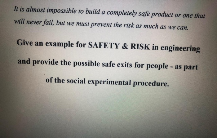 Solved It is almost impossible to build a completely safe | Chegg.com