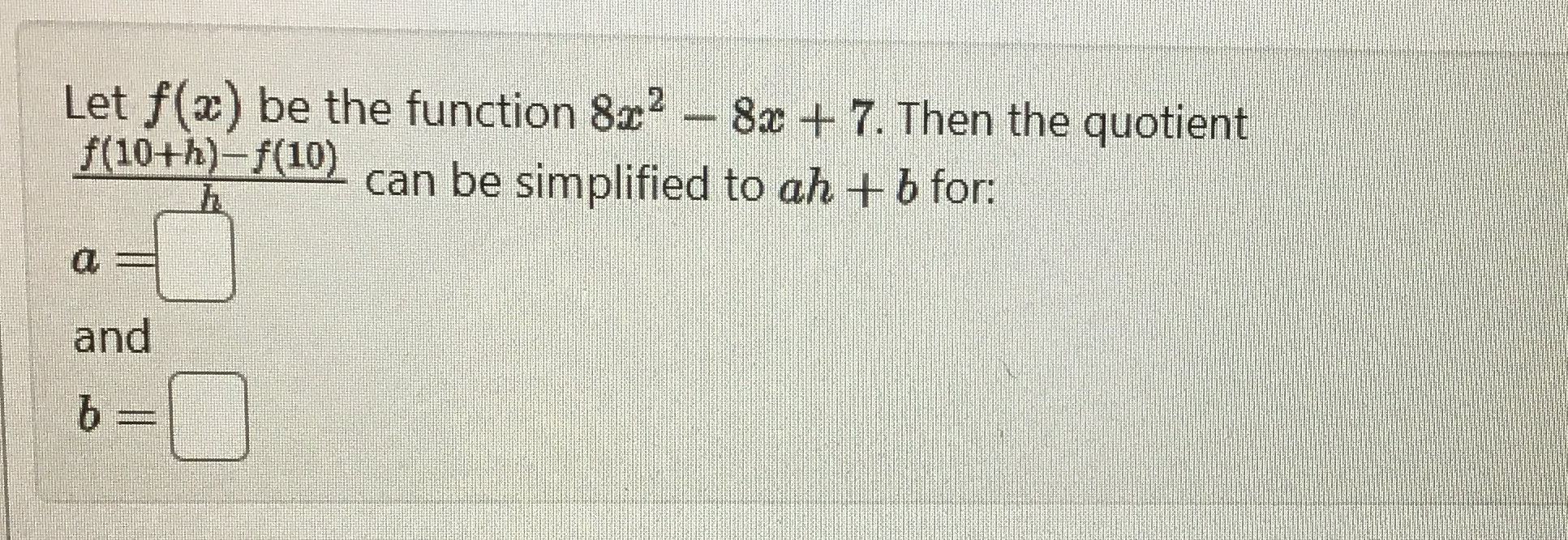 Solved Let f(x) ﻿be the function 8x2-8x+7. ﻿Then the | Chegg.com