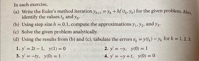 Solved In each exercise, (a) Write the Euler's method | Chegg.com