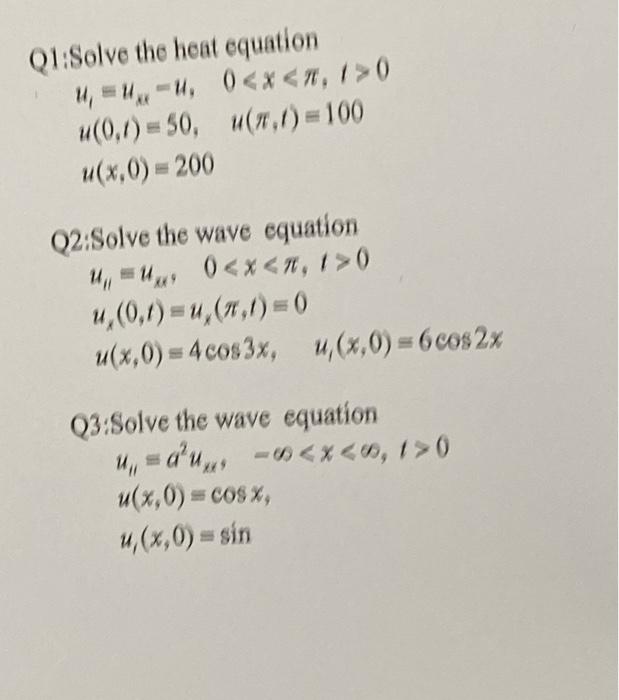 Solved Q1:Solve the heat equation u1=ux=u,0 | Chegg.com