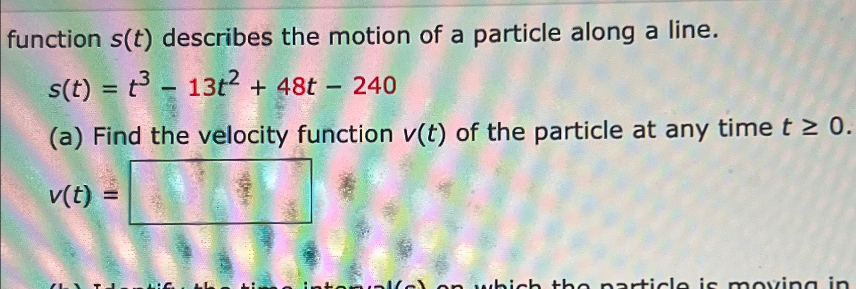 Solved function s(t) ﻿describes the motion of a particle | Chegg.com