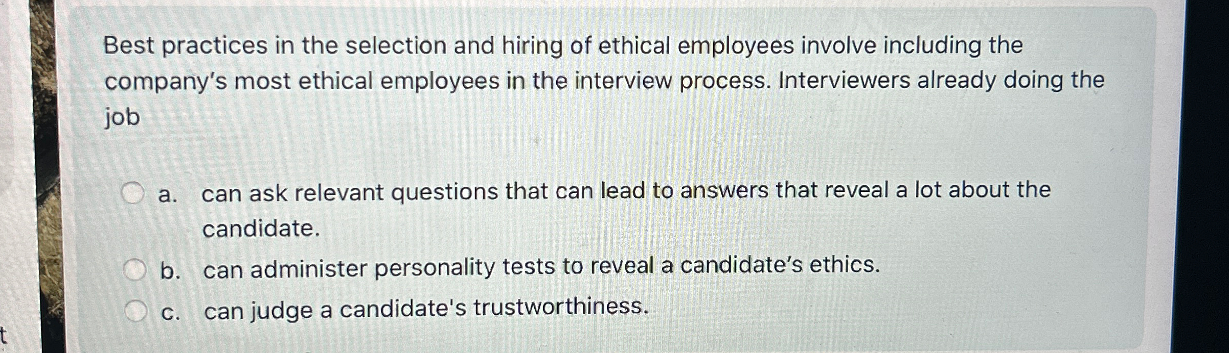 Solved Best practices in the selection and hiring of ethical | Chegg.com
