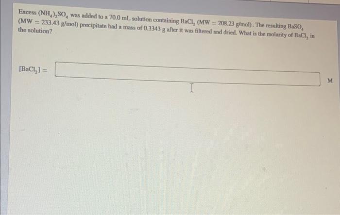 Solved Excess (NH4)2SO4 was added to a.70.0 mL solution | Chegg.com