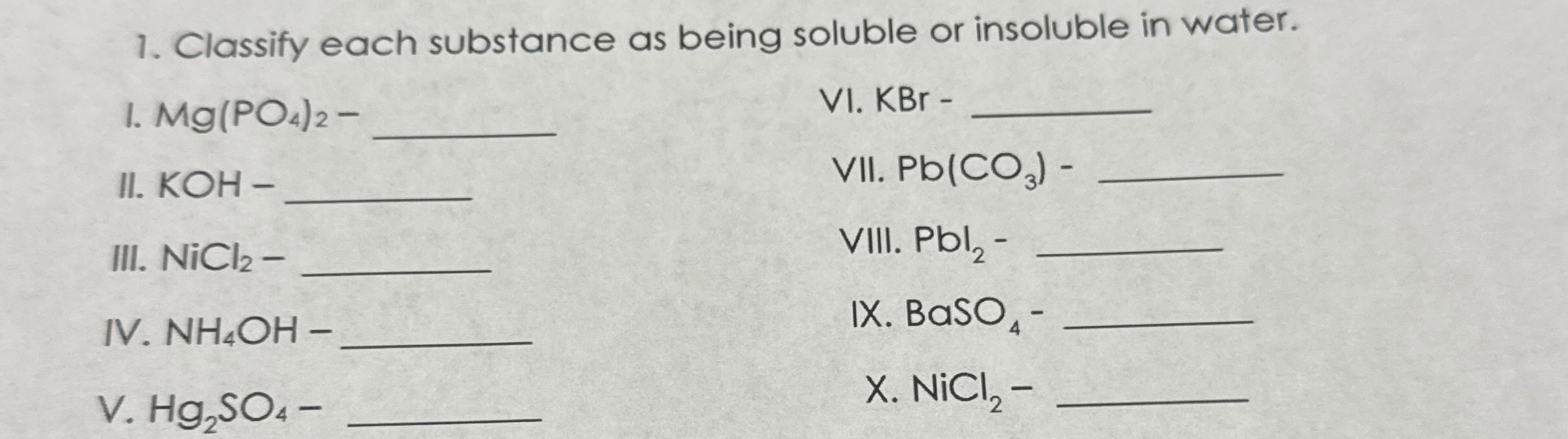Solved Classify each substance as being soluble or insoluble | Chegg.com