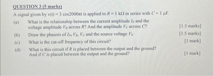 Solved QUESTION 3 (5 marks) A signal given by v(t)=3cos2000π | Chegg.com