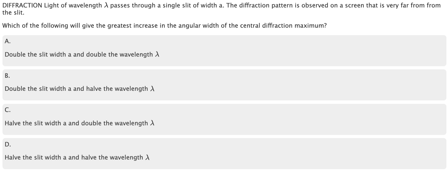 Solved DIFFRACTION Light of wavelength λ ﻿passes through a | Chegg.com