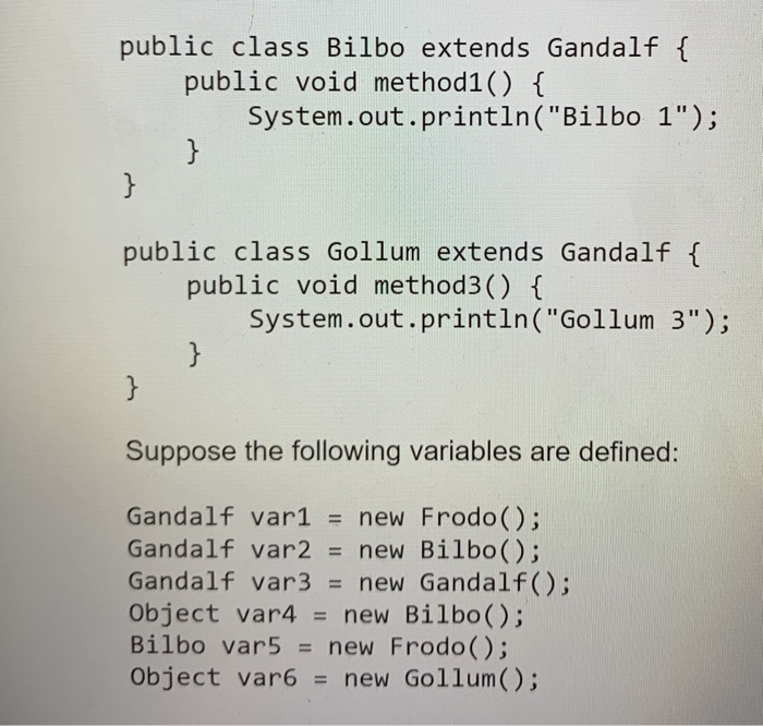 Solved FrodoGandalfBilboGollum Language/Type: Java classes | Chegg.com