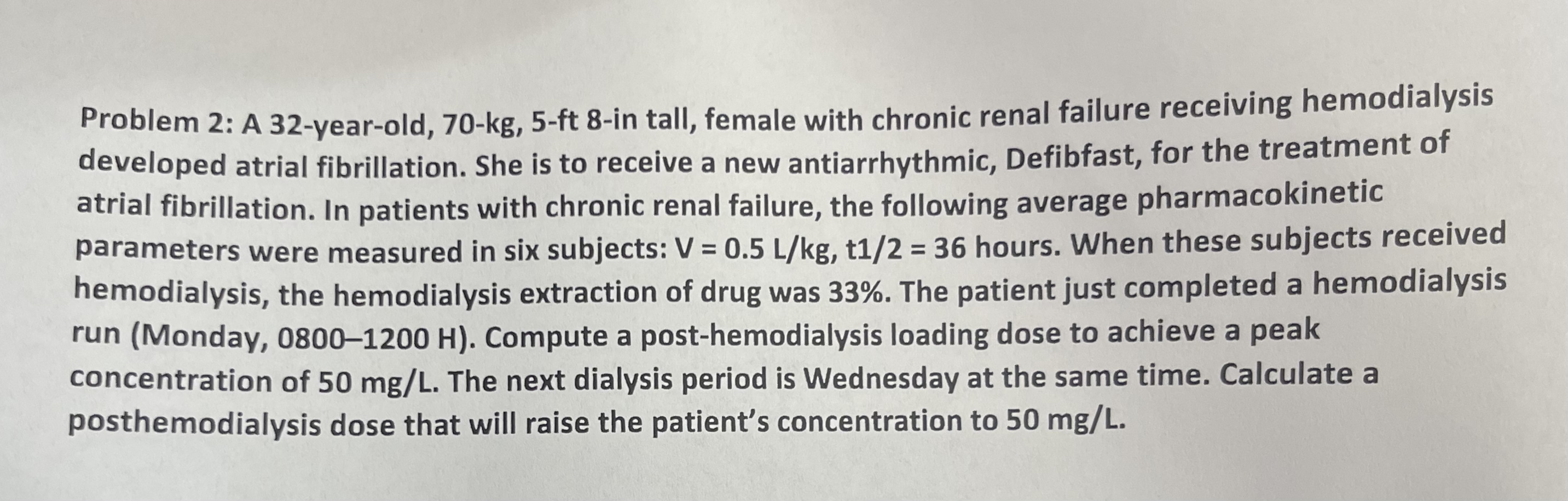 Solved Problem 2: A 32-year-old, 70-kg,5-ft 8 -in tall, | Chegg.com