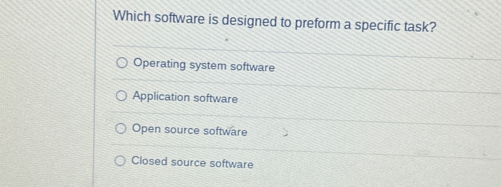 Solved Which software is designed to preform a specific | Chegg.com