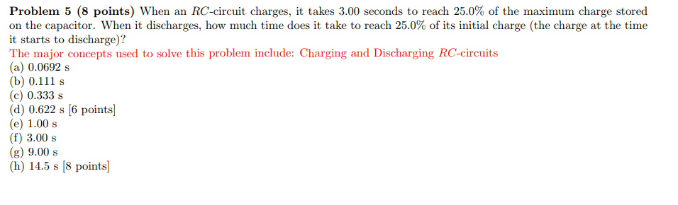 Solved Problem 5 ( 8 ﻿points) ﻿When an \( ﻿R C \)-circuit | Chegg.com