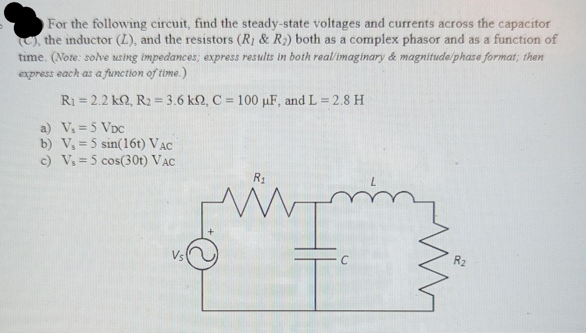 Solved For the following circuit, find the steady-state | Chegg.com