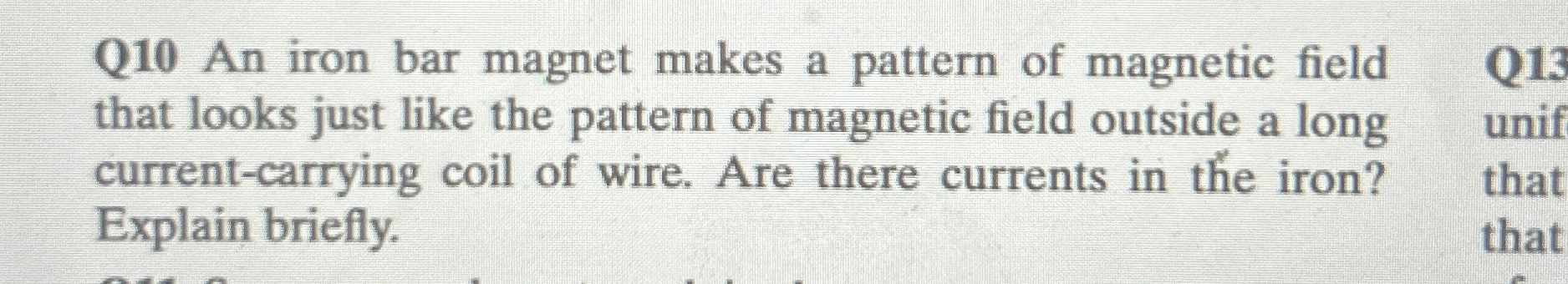 Solved Q10 ﻿An iron bar magnet makes a pattern of magnetic | Chegg.com
