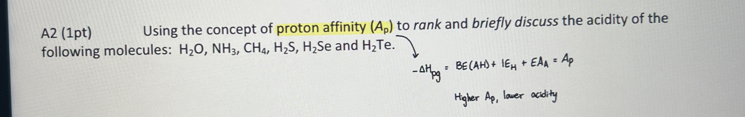 Solved A2 (1pt) ﻿Using the concept of proton affinity (Ap) | Chegg.com