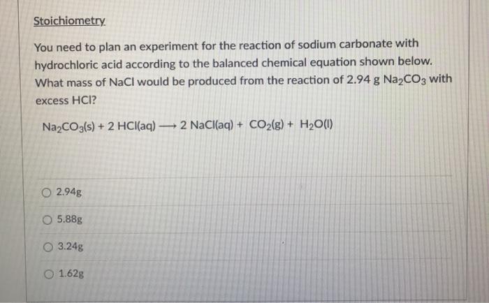 Solved Stoichiometry You need to plan an experiment for the | Chegg.com